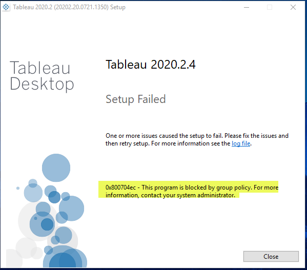 Setup Failed For Tableau Desktop On Windows 10 Tableau Software